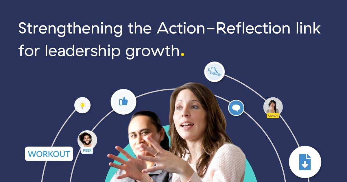 Strengthening the Action-Reflection link for leadership growth | Adeption